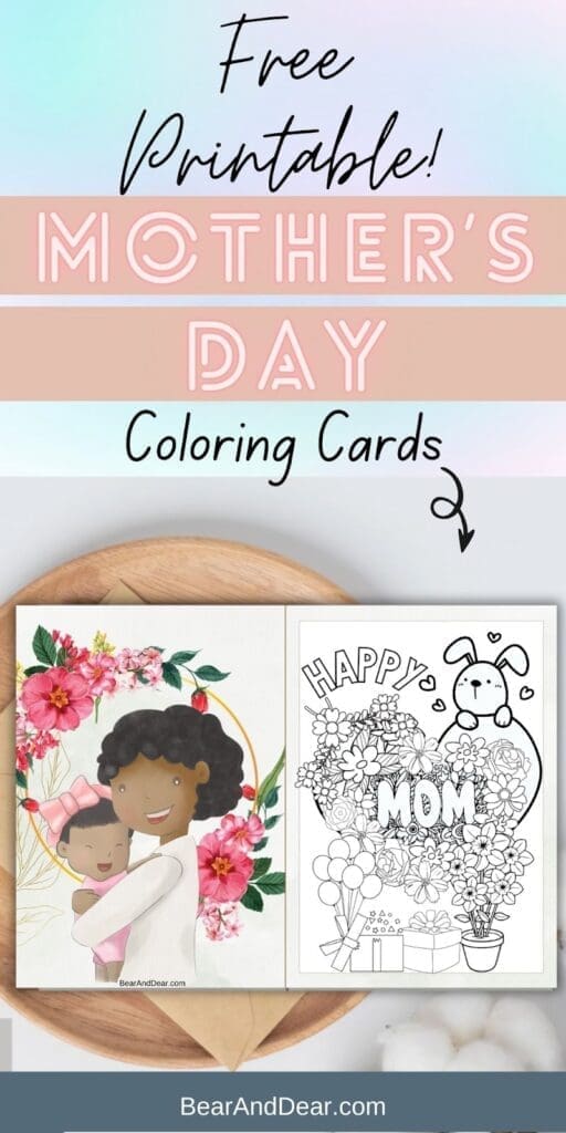 11 Free Mother's Day Coloring Cards To Brighten Mom's Day! - Bear & Dear