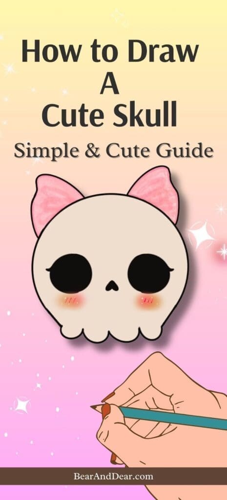 How To Draw Cute Skull: Step-by-Step Tutorial - Bear & Dear